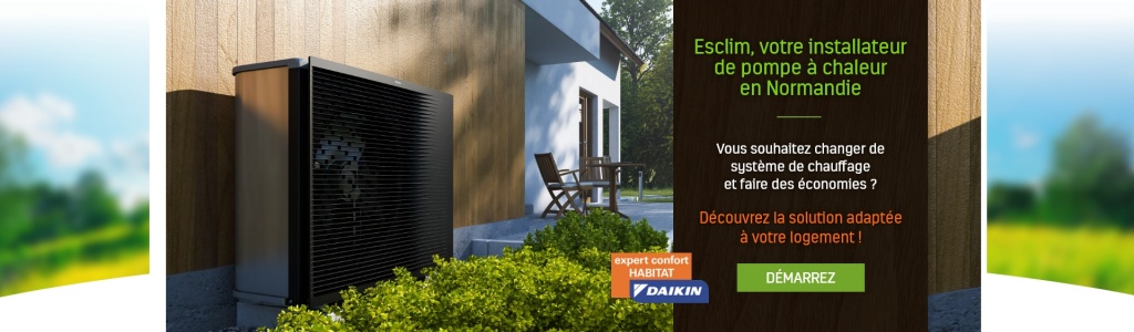 Esclim | Installation et entretien pompe à chaleur à Rouen (76)